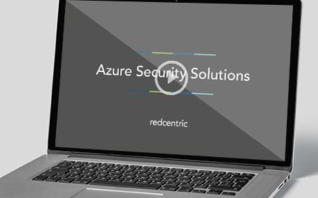 Redcentric Azure Security Solutions - Redcentric