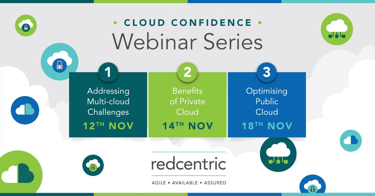 Cloud Confidence Webinar Series - Redcentric