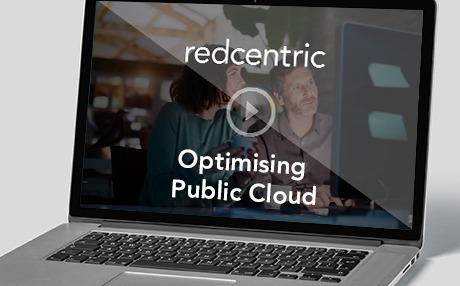 Webinar: Cloud Confidence – Optimising Public Cloud - Redcentric